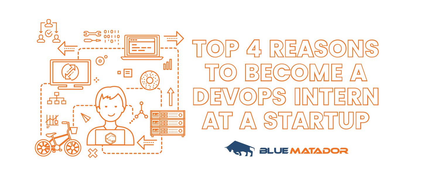 Top 4 Reasons to Become a DevOps Intern at a Startup